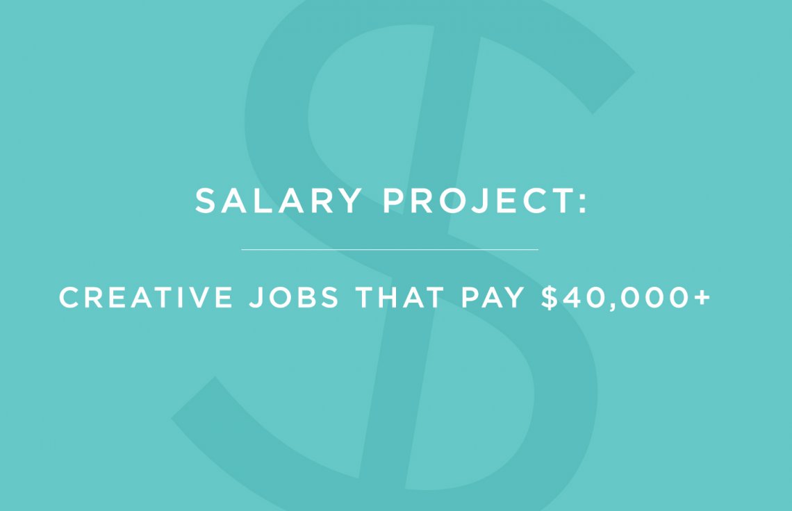 The Salary Project™ | Creative Jobs | Career Contessa